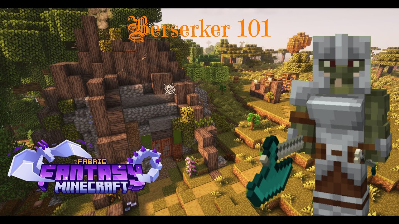Beserker 101 - A Fantasy Minecraft Tutorial