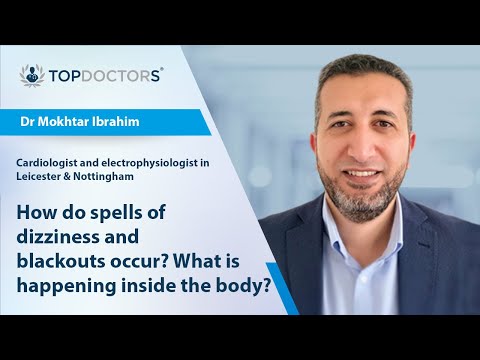 How do spells of dizziness and blackouts occur? What is happening inside the body?