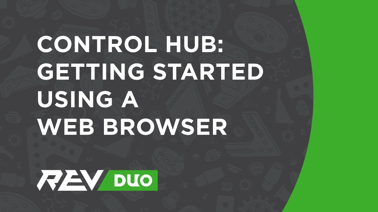 Control Hub: Getting Started using a Web Browser