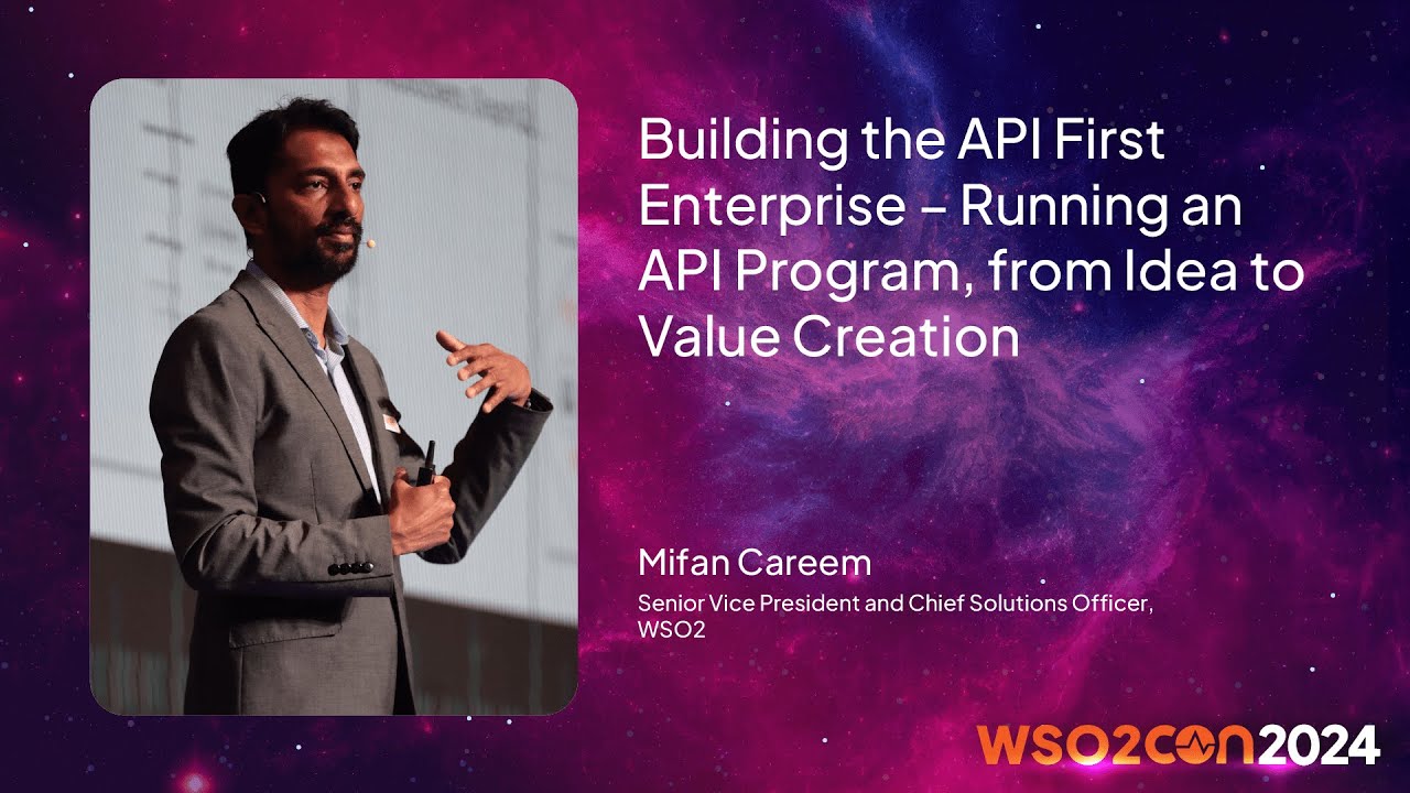 Building the API First Enterprise – Running an API Program, from Idea to Value Creation