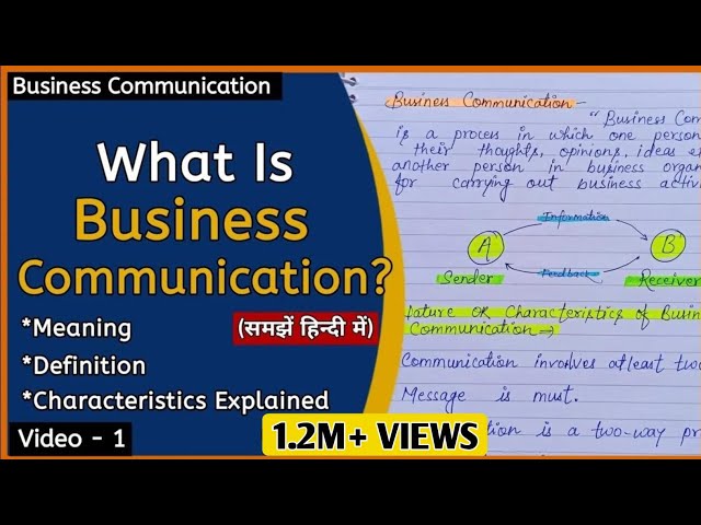 Understanding Business Communication: Definition, Nature, and ...