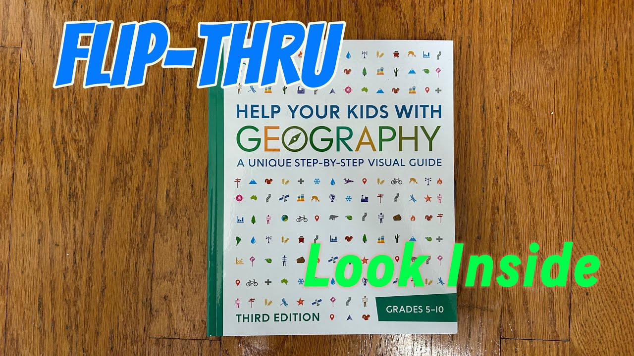 FLIP-THRU 📖 Help Your Kids With Geography (Grades 5-10)