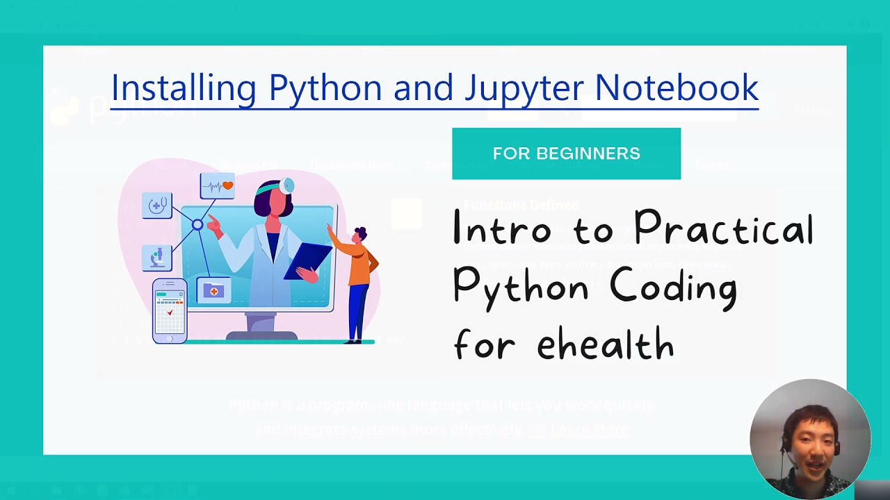 Ep2: Installing Python and Jupyter Notebook | Intro to Practical Python Coding for ehealth