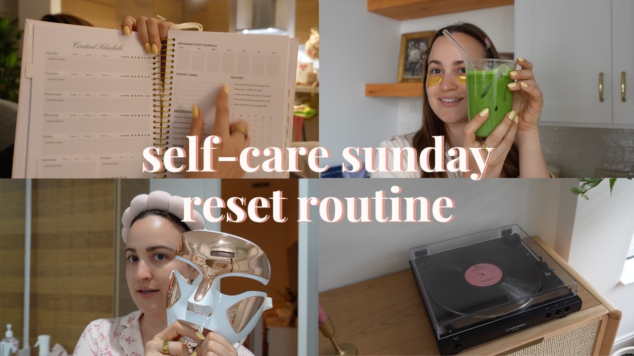 SELF CARE SUNDAY RESET ROUTINE | how to spend a productive sunday setting yourself up for the week!