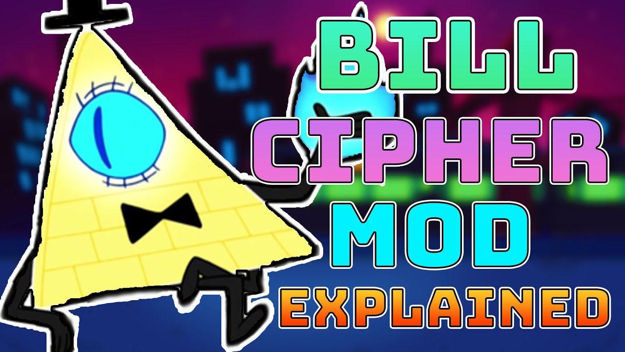 VS Bill Cipher Mod Explained Gravity Falls Mod ( Cancelled Mod)
