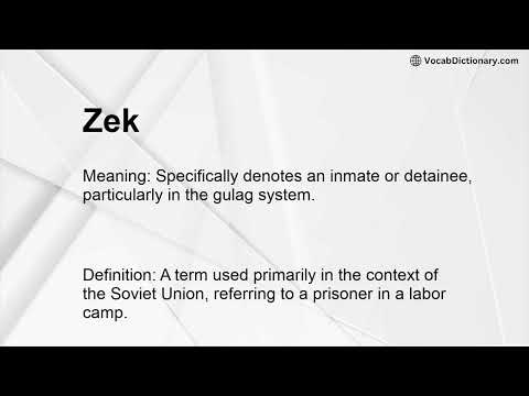 Zek Meaning