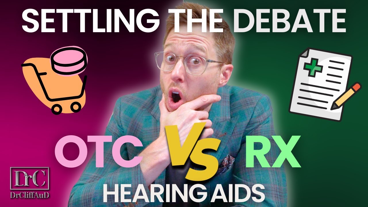 OTC Hearing Aids vs. Prescription | New Research Update!