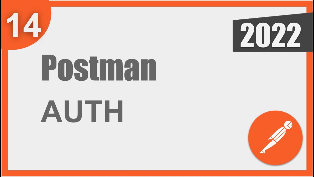 Postman Beginner Tutorial 14 | How to Add Authorization in Postman