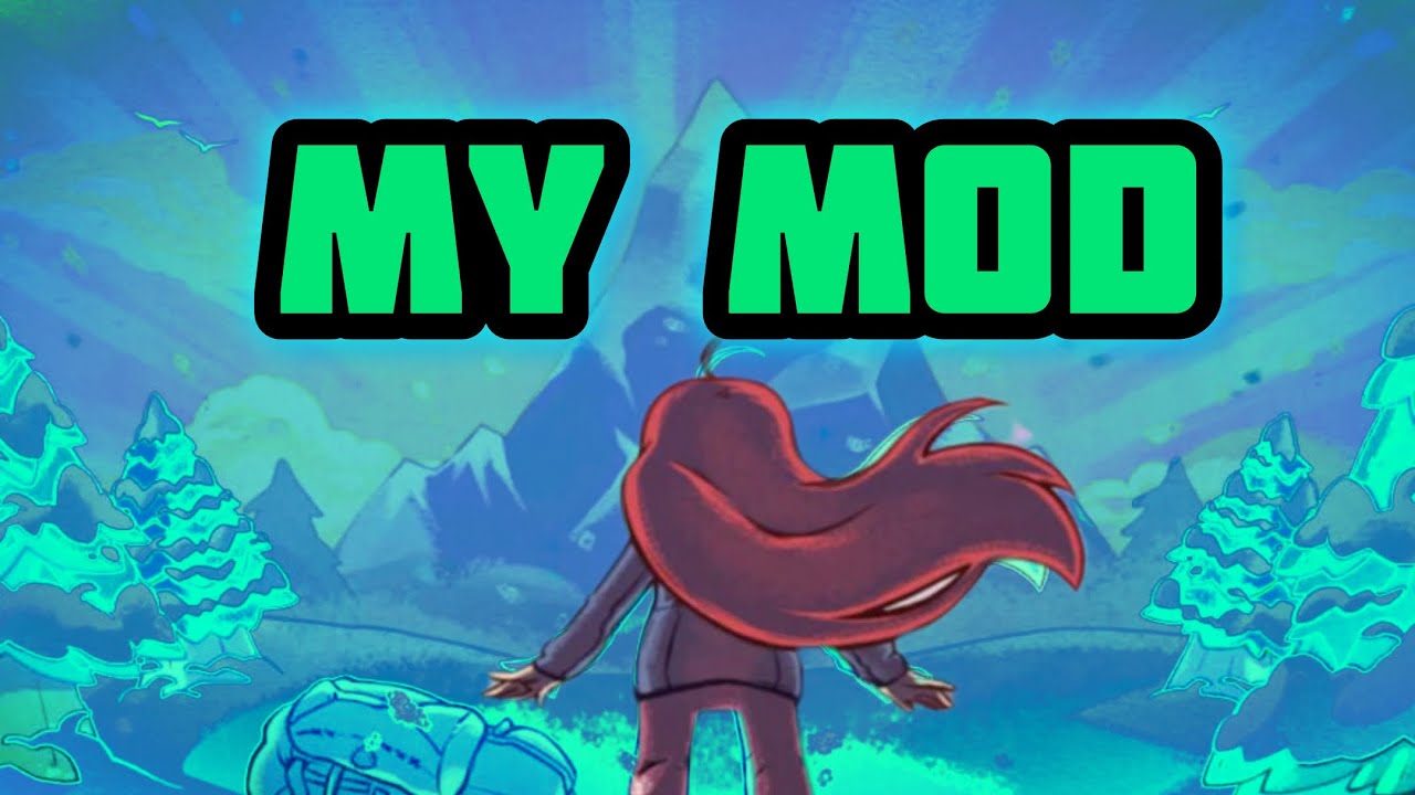 I’m Making A Celeste Mod…