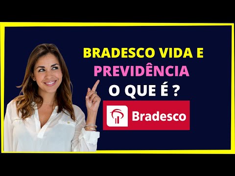 O que significa Bradesco vida e previdência ?