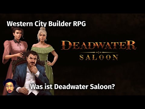 Steam Community :: Video :: Was ist Deadwater Saloon? [Ersteindruck]