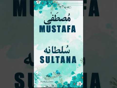 ????Mustafa & Sultana???? | Name Meaning Status || Urdu e Hind Official |