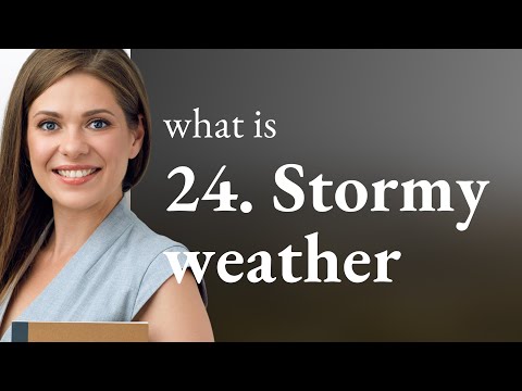 Understanding "Stormy Weather": A Guide to English Idioms