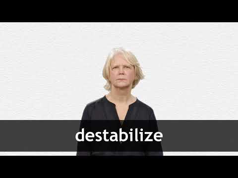 DESTABILIZE definition in American English | Collins English Dictionary