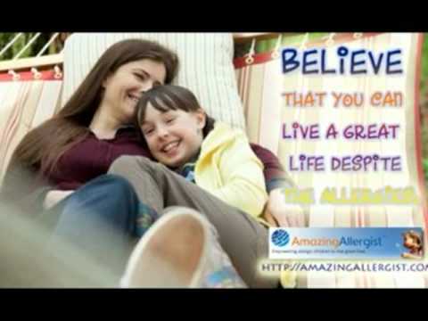 Allergies, and Awesome You. Believe You Can Get There Too!