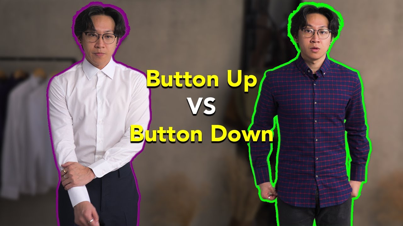 Button Up vs Button Down Shirt