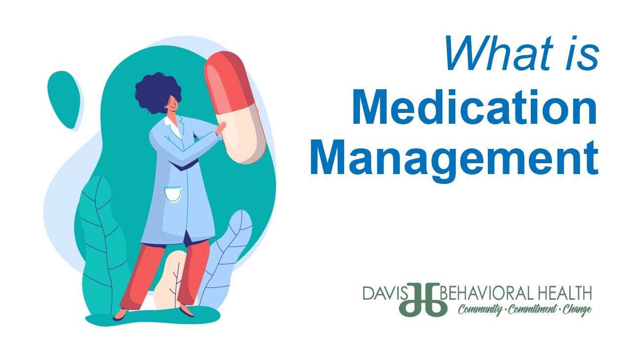 Understanding Medication Management | Davis Behavioral Health