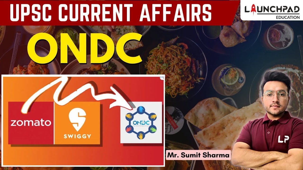 ONDC EXPLAINED | CURRENT AFFAIRS FOR UPSC PRELIMS AND MAINS | BEST UPSC PREPARATION