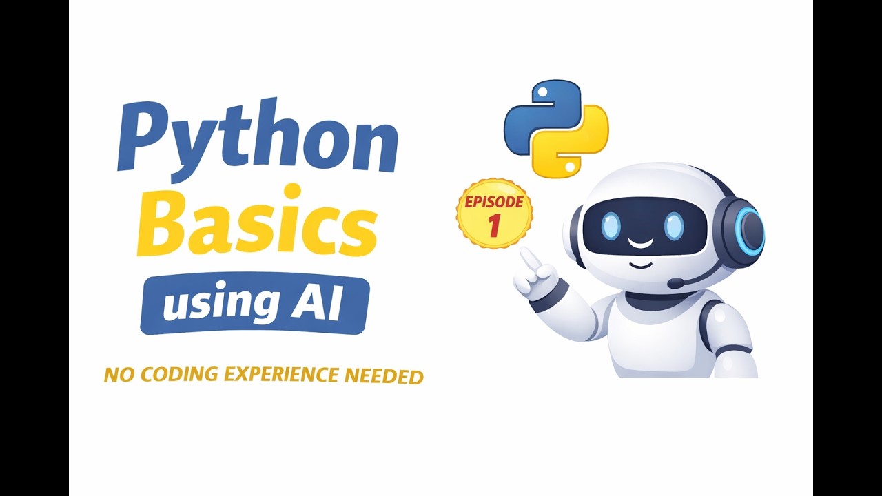 Python Basics for Beginners using AI | No Coding Experience Needed