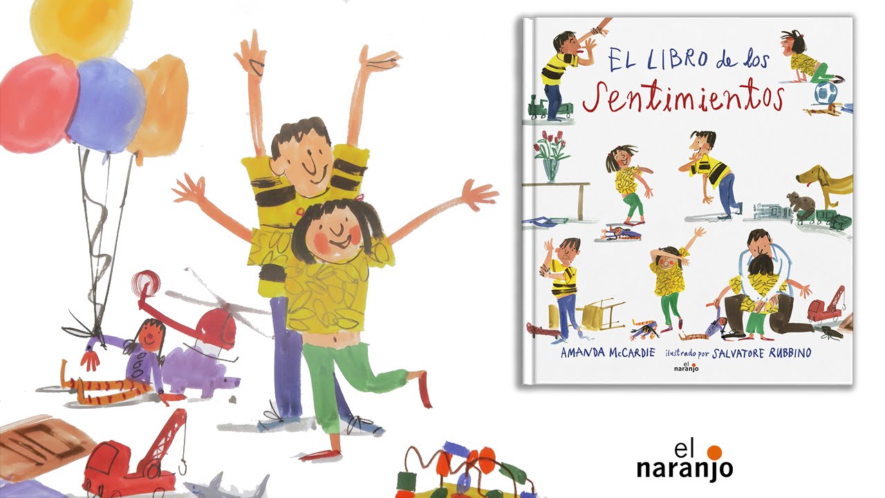 'El libro de los sentimientos': el libro infantil que tu hijo necesita ...