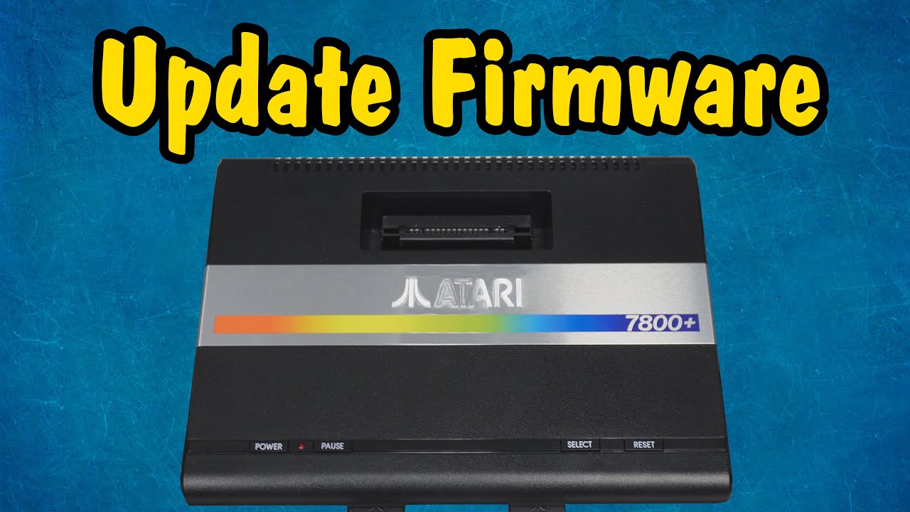 How to Update the Firmware on a 7800 Plus Game System (works for 2600+ as well)