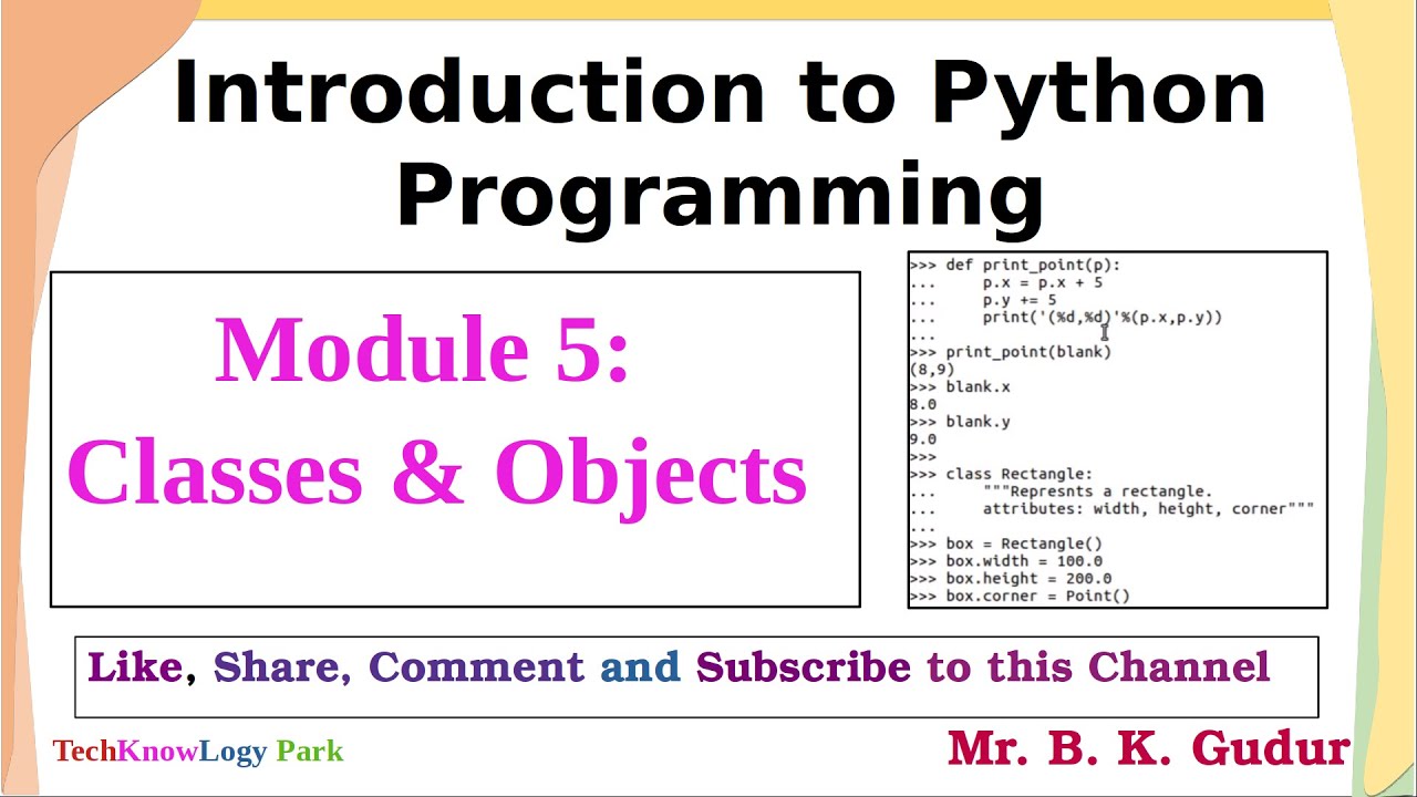 Classes and Objects in Python - Module 5 of Introduction to Python Programming (BPLCK105B/BPLCK205B)