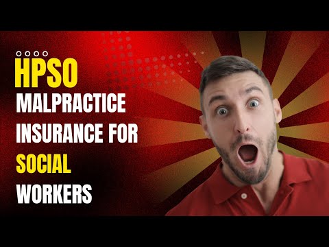 HPSO Malpractice Insurance for Social Workers