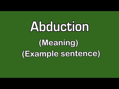 Abduction meaning in Urdu |Hindi| How to pronounce Abduction | Abduction with sentence example