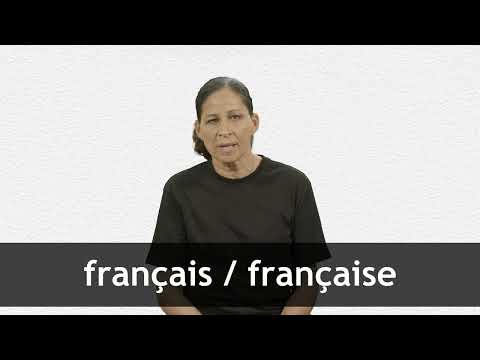 How to pronounce FRANÇAIS / FRANÇAISE in French