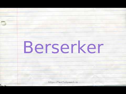 How to pronounce berserker