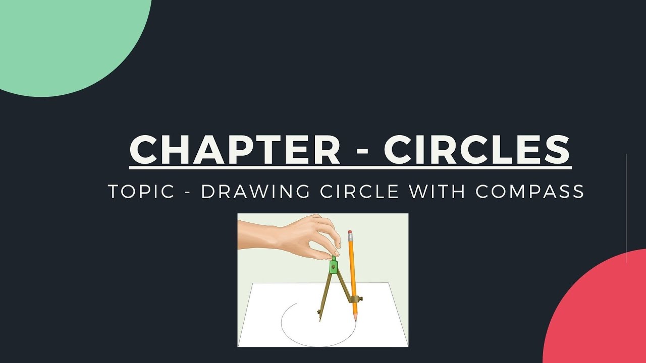Grade 5 | Math | Chapter - Circles | Topic - Drawing circle using compass
