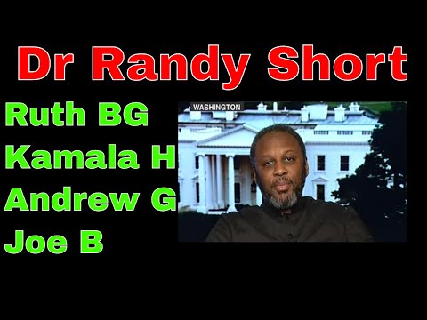 Dr Randy Short Talks Ruth B Ginsburg, Kamala Harris, Andrew Gillum and more.