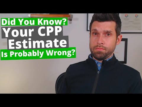 Did You Know Your CPP Estimate Is Probably Wrong?