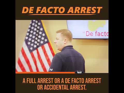 What Is A De Facto Arrest