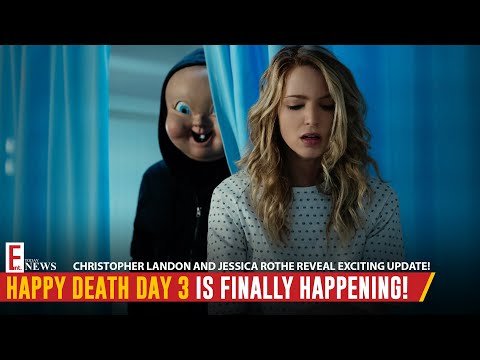 Happy Death Day 3 is Finally Happening: Director & Star Reveal Exciting Update!