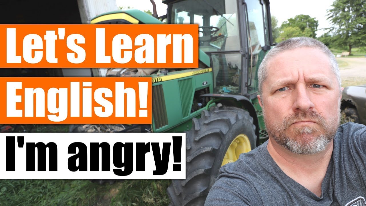English Lesson - 6 Ways to Say, "I'm angry!"