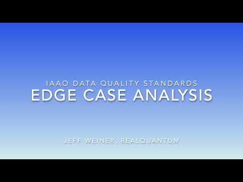 IAAO Data Quality Standards Team - Edge Case Analysis Template