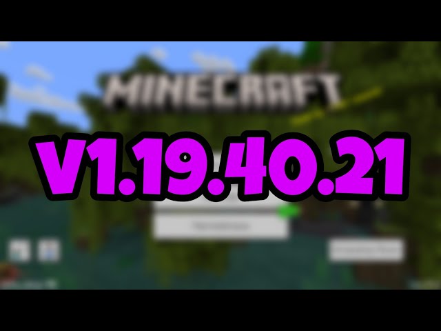 How to download Minecraft Bedrock beta 1.19.40.21