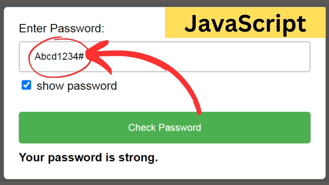 JavaScript Password Strength Checker Tutorial [With Source Code]