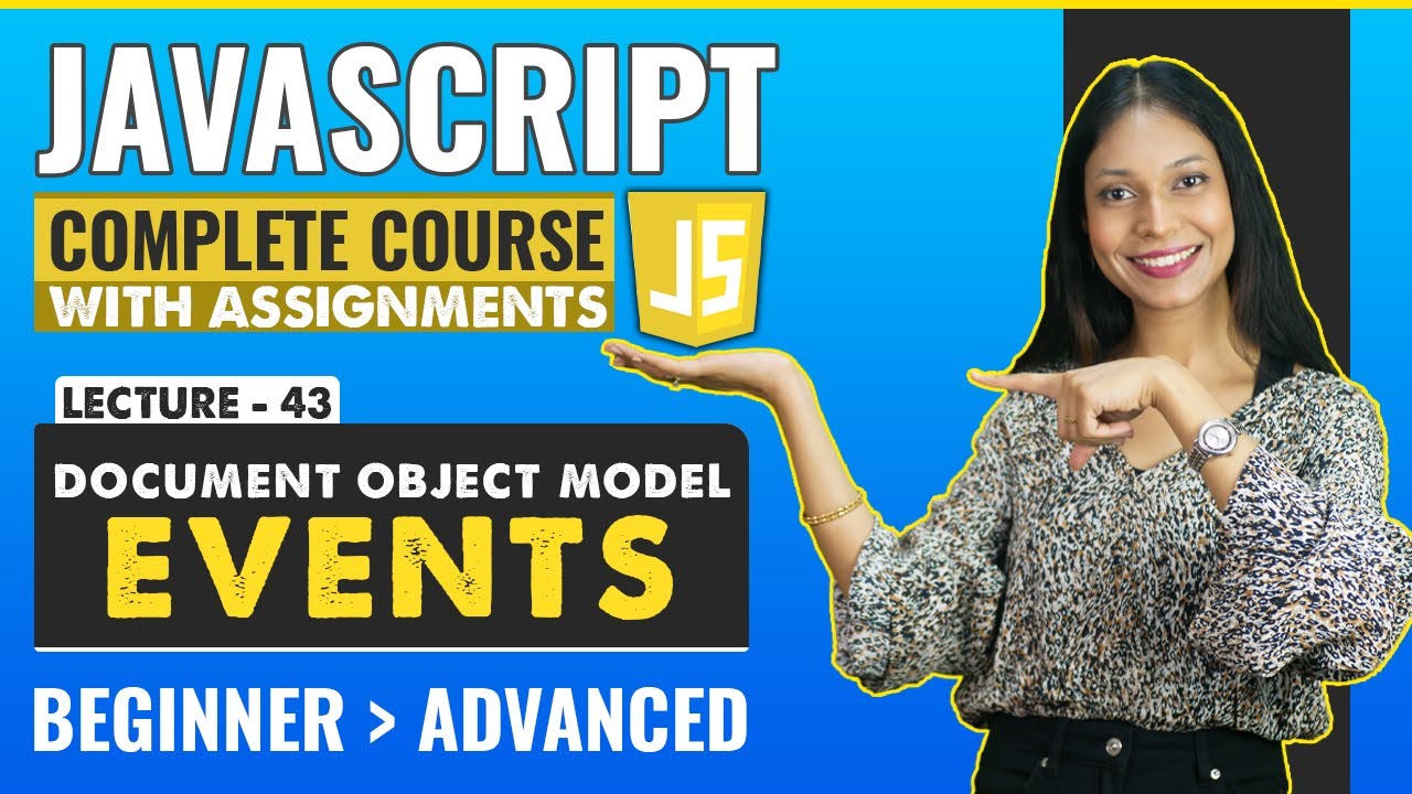 43. DOM Events | Javascript tutorial for beginners | Javascript full course