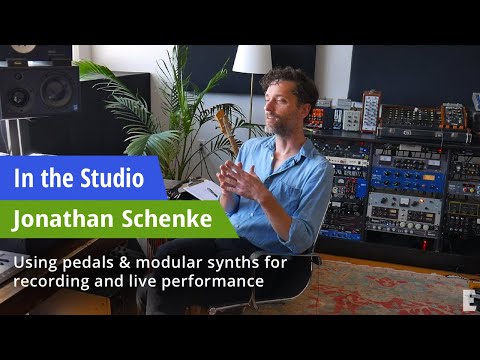 Sound Engineer Jonathan Schenke on Using Pedals & Modular Synths Live and in the Studio