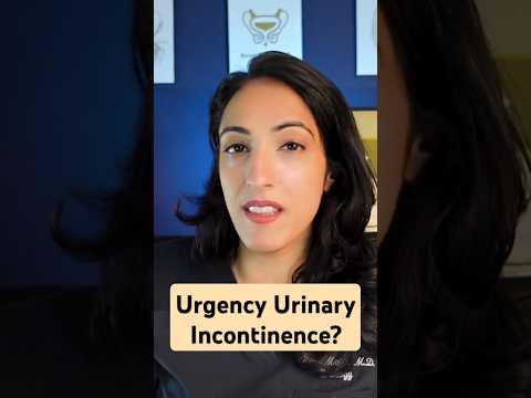 Do you have Urgency Urinary Incontinence?