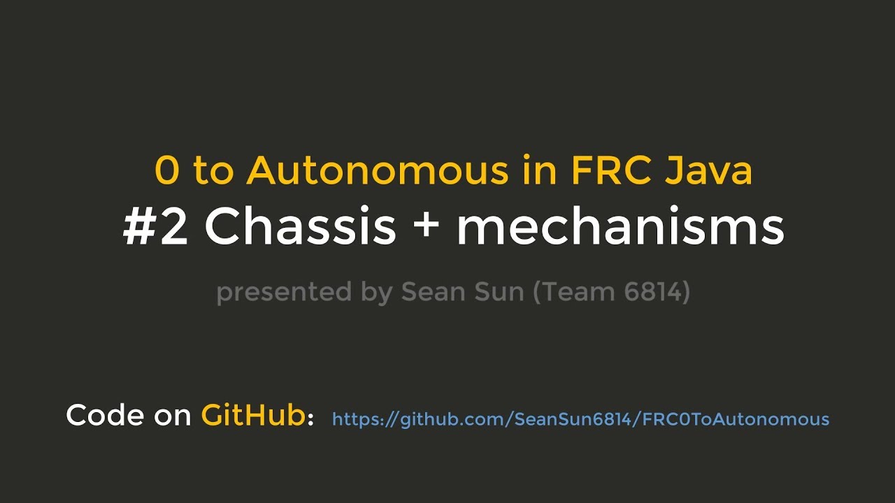 0 to Autonomous: #2 Chassis + mechanisms - Java - Chief Delphi