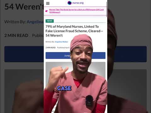 79% of Maryland Nurses, Linked To Fake License Fraud Scheme, Cleared—54 Weren't #shorts #nursing
