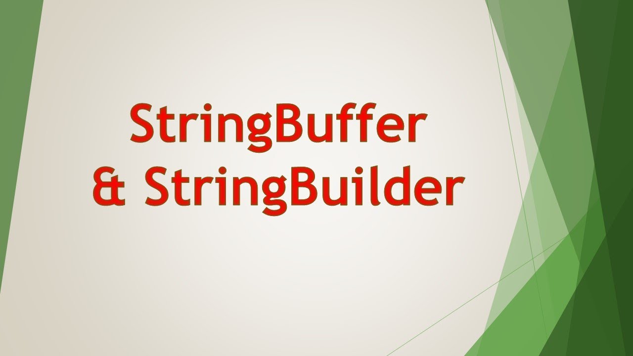 14  Thread safety | String vs StringBuffer vs StringBuilder
