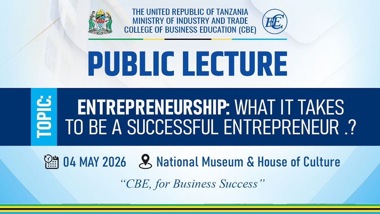 PUBLIC LECTURE: Entrepreneurship: What it takes to be a Successful Entrepreneur .?