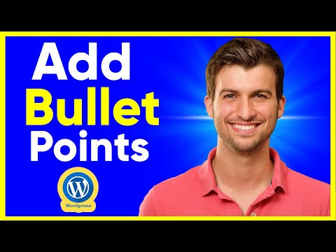 How To Add Bullet Points In Wordpress (Easy tutorial)