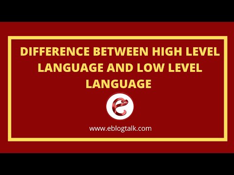 Difference Between High Level Language and Low Level Language | eBlogtalk