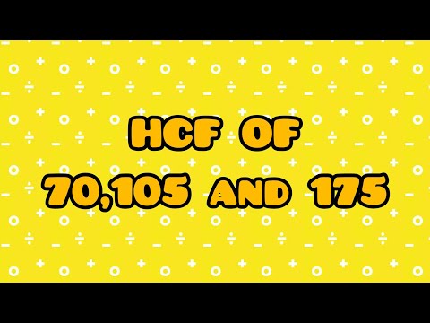 HCF OF 70 , 105 AND 175 | HCF BY FACTORISATION #HCF #mathsclass #maths