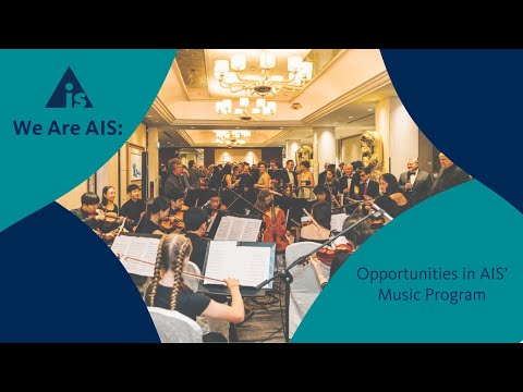 We Are AIS: Opportunities in AIS' Music Program